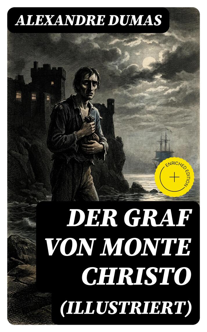 Der Graf von Monte Christo (Illustriert) von Alexandre Dumas, DigiCat ...